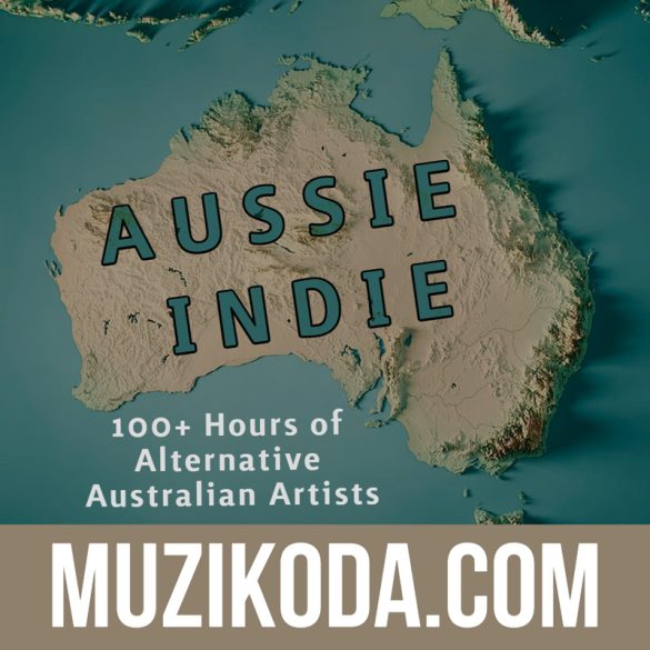 [Playlist] AUSSIE INDIE - 100 Hours of Alternative Australian Artists ...