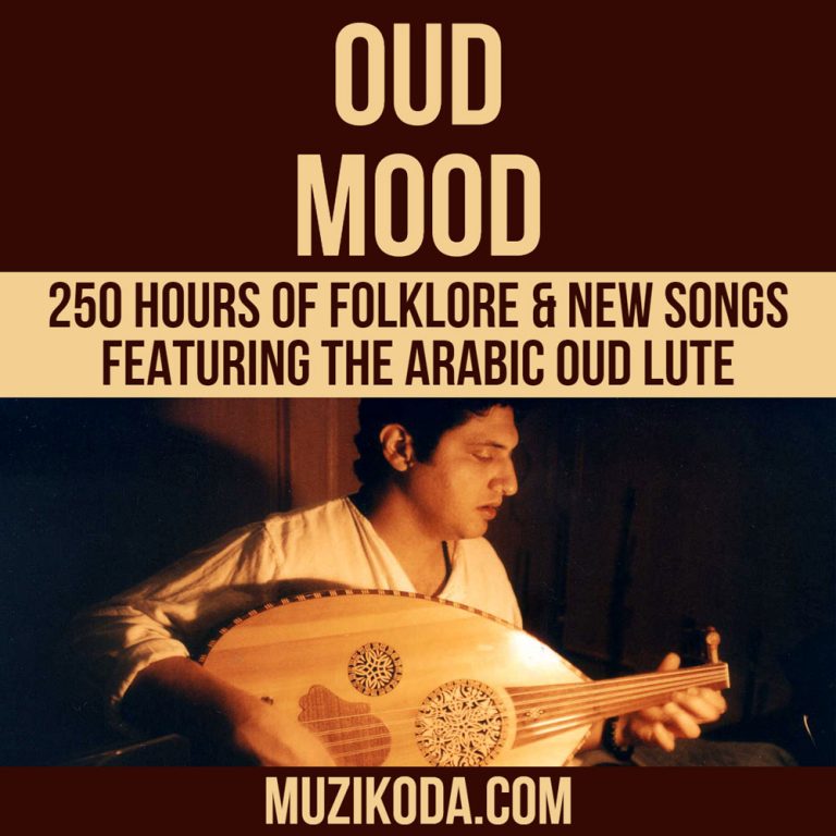 [Playlist] Oud Mood - 250 Hours of Folklore & New Songs with the Arabic ...